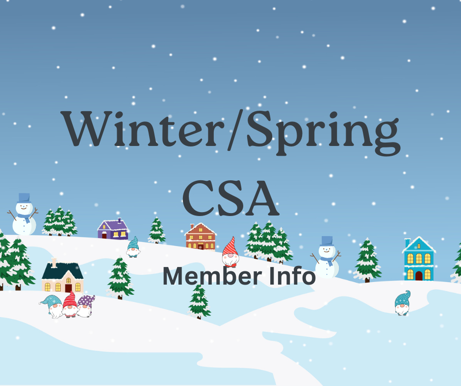 2025/26 Winter/Spring CSA Member Info