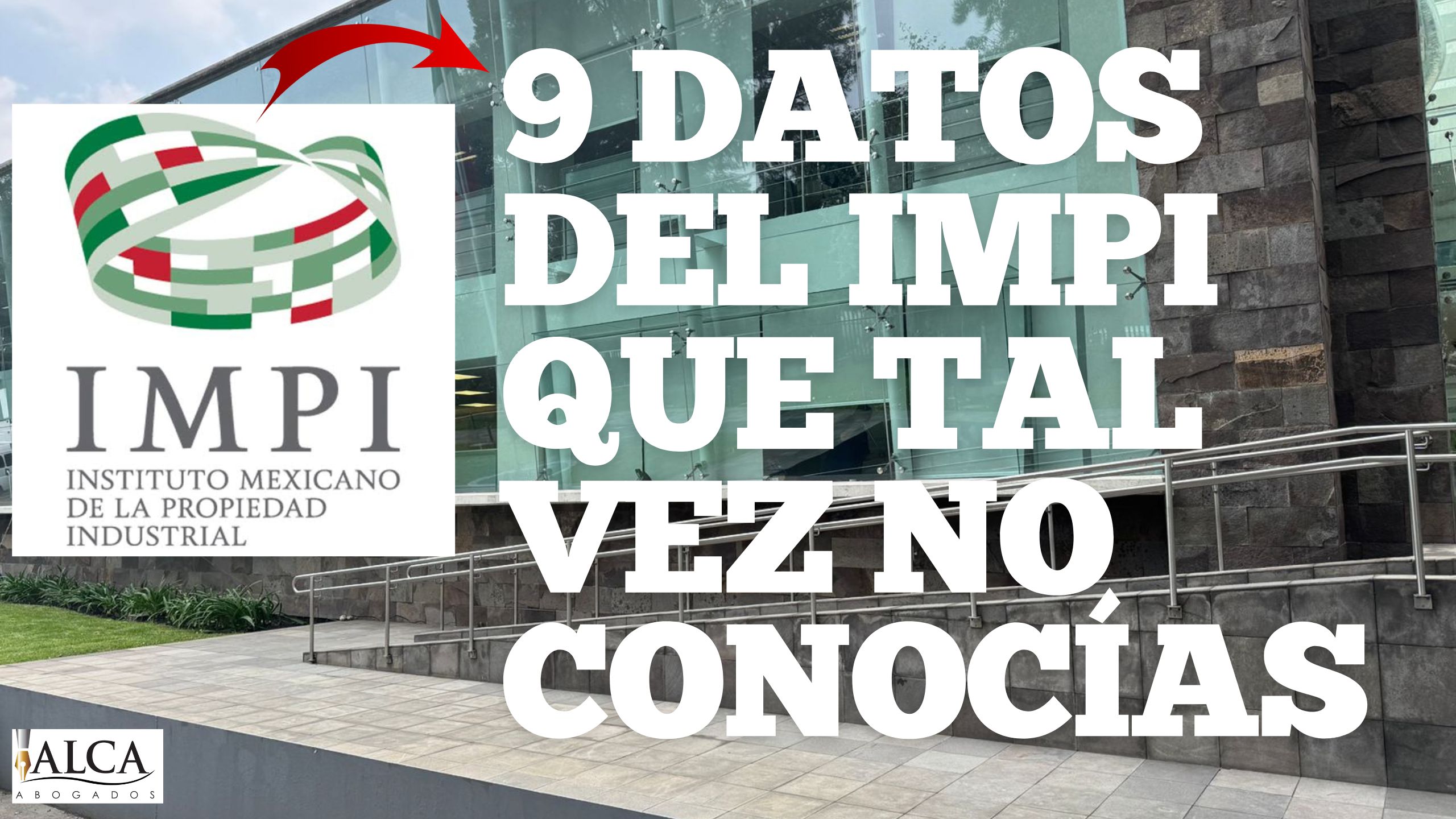 9 cosas que no sabías del IMPI