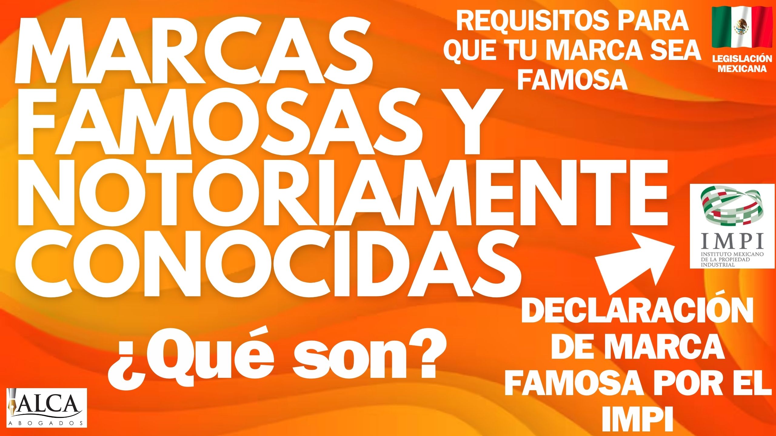 Marcas famosas y notoriamente conocidas
